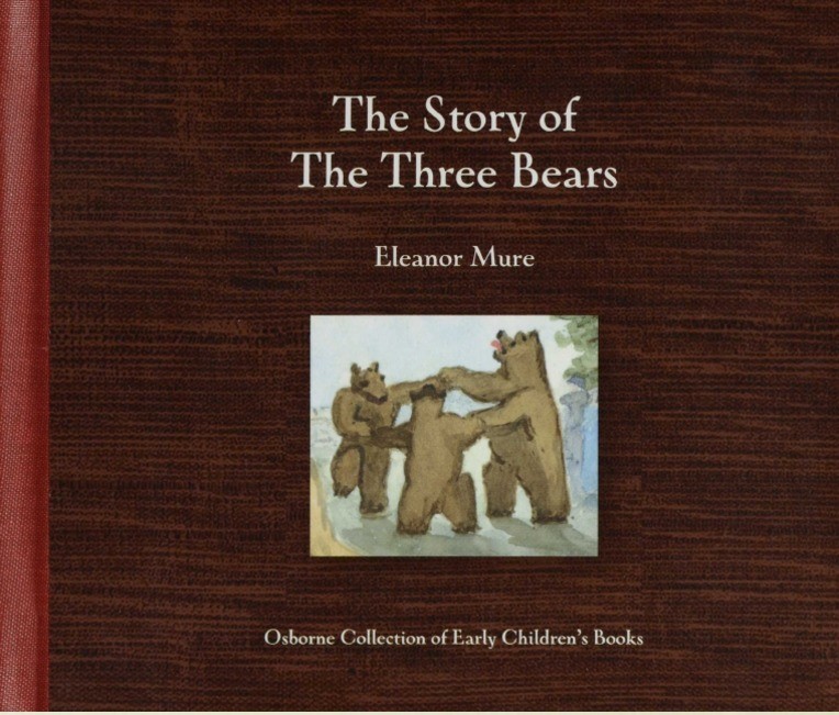 The Story of The Three Bears by Eleanor Mure | Goodreads