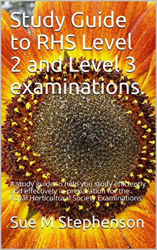 Study Guide to RHS Level 2 and Level 3 examinations.: A study guide to ...