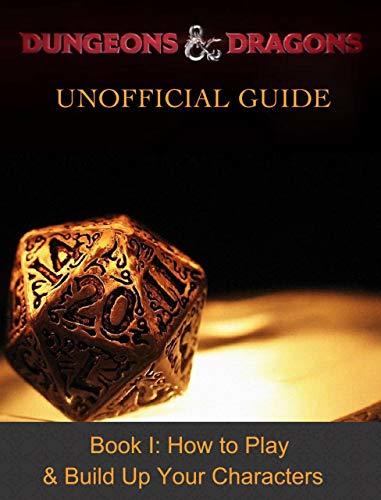 Dungeons & Dragons Unofficial Guide: Learn How to Play & Build Up Your ...