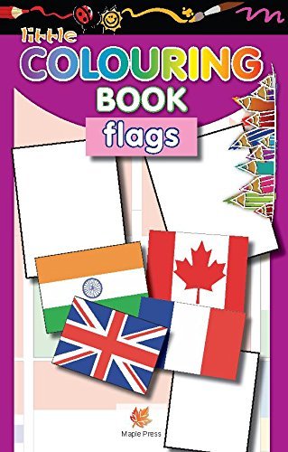 Little Colouring Book Of Flags by Maple Press | Goodreads