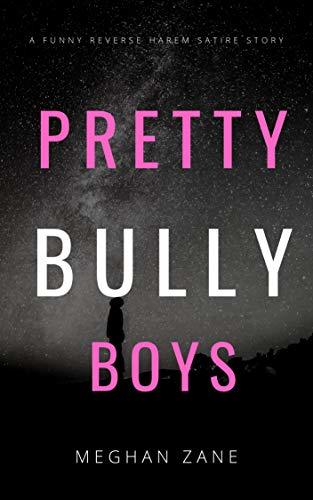 Pretty Bully Boys by Meghan Zane | Goodreads