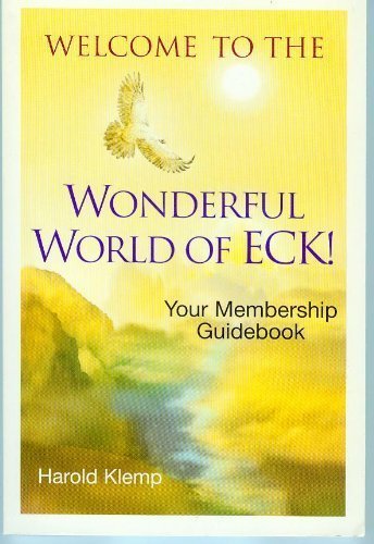 Welcome to the Wonderful World of Eck: Your Membership Guidebook by ...