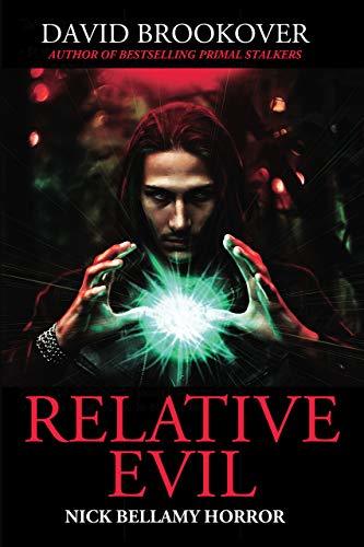 Relative Evil by David Brookover | Goodreads