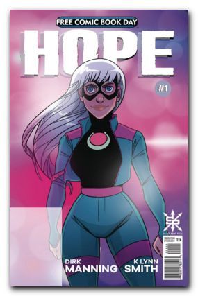 FCBD 2019 Hope #1 by Dirk Manning | Goodreads