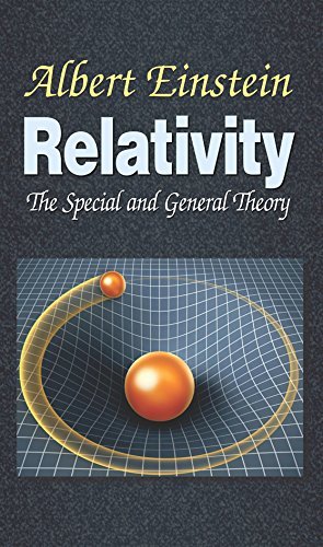 Relativity the Special General Theory by Albert Einstein | Goodreads