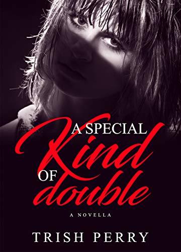 A Special Kind of Double by Trish Perry | Goodreads