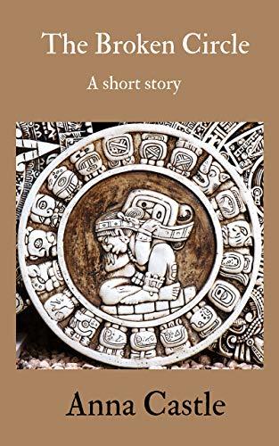 The Broken Circle by Anna Castle | Goodreads