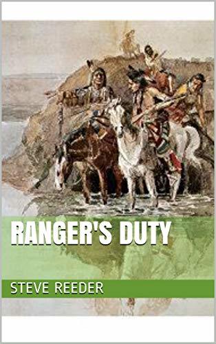 Ranger's Duty by Steve Reeder | Goodreads