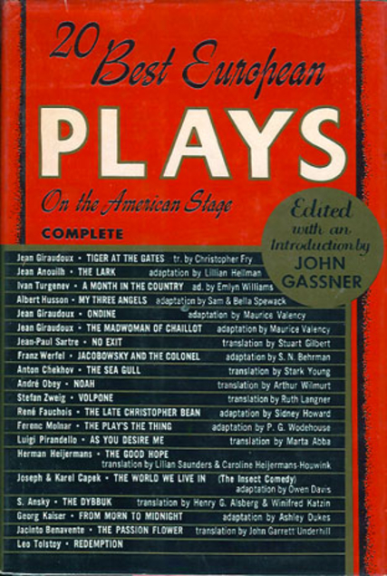 Twenty Best European Plays on the American Stage by John Gassner ...