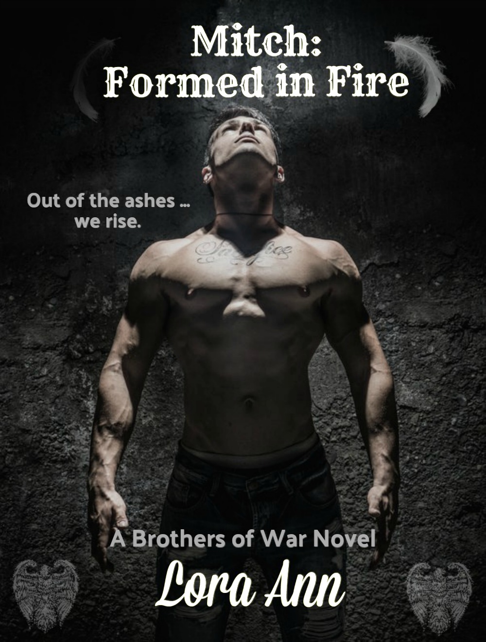 Mitch: Formed in Fire (Brothers of War, #3) by Lora Ann | Goodreads