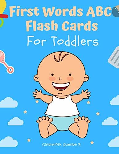 First Words ABC Flash Cards For Toddlers: Learn to read all basic words ...