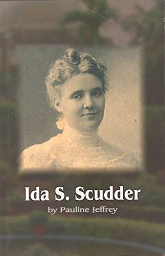 Ida S. Scudder by Pauline Jeffrey | Goodreads