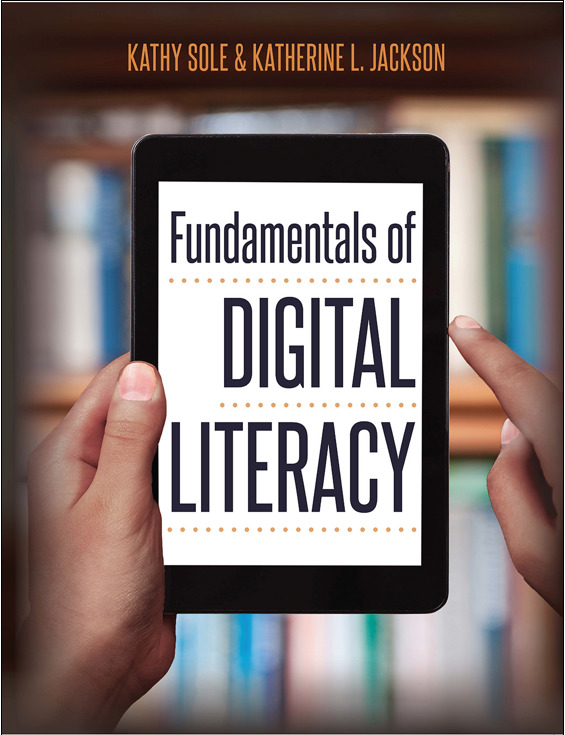 Fundamentals of Digital Literacy by Kathy Sole | Goodreads
