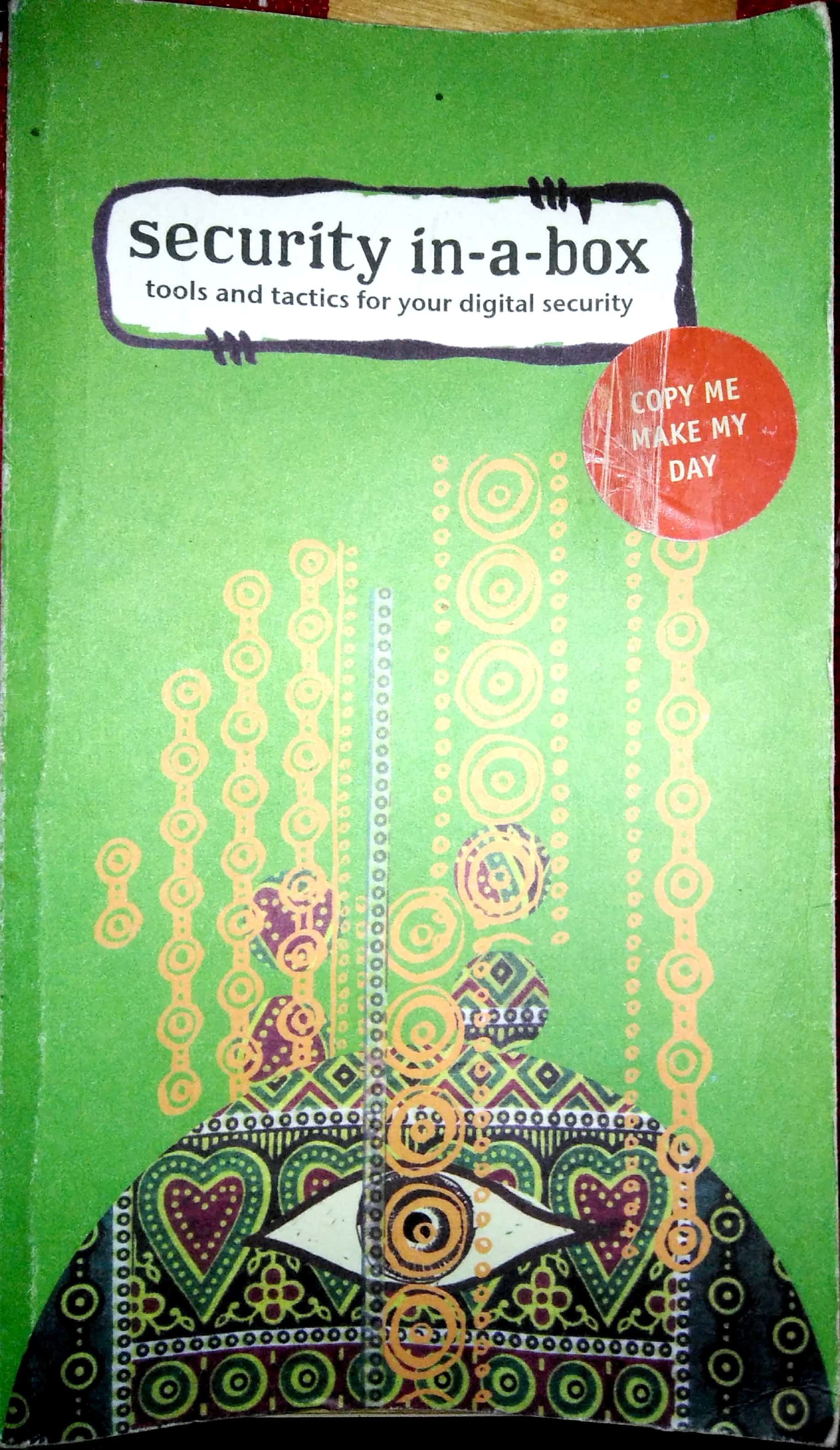 Security in-a-box: tools and tactics for your digital security by ...