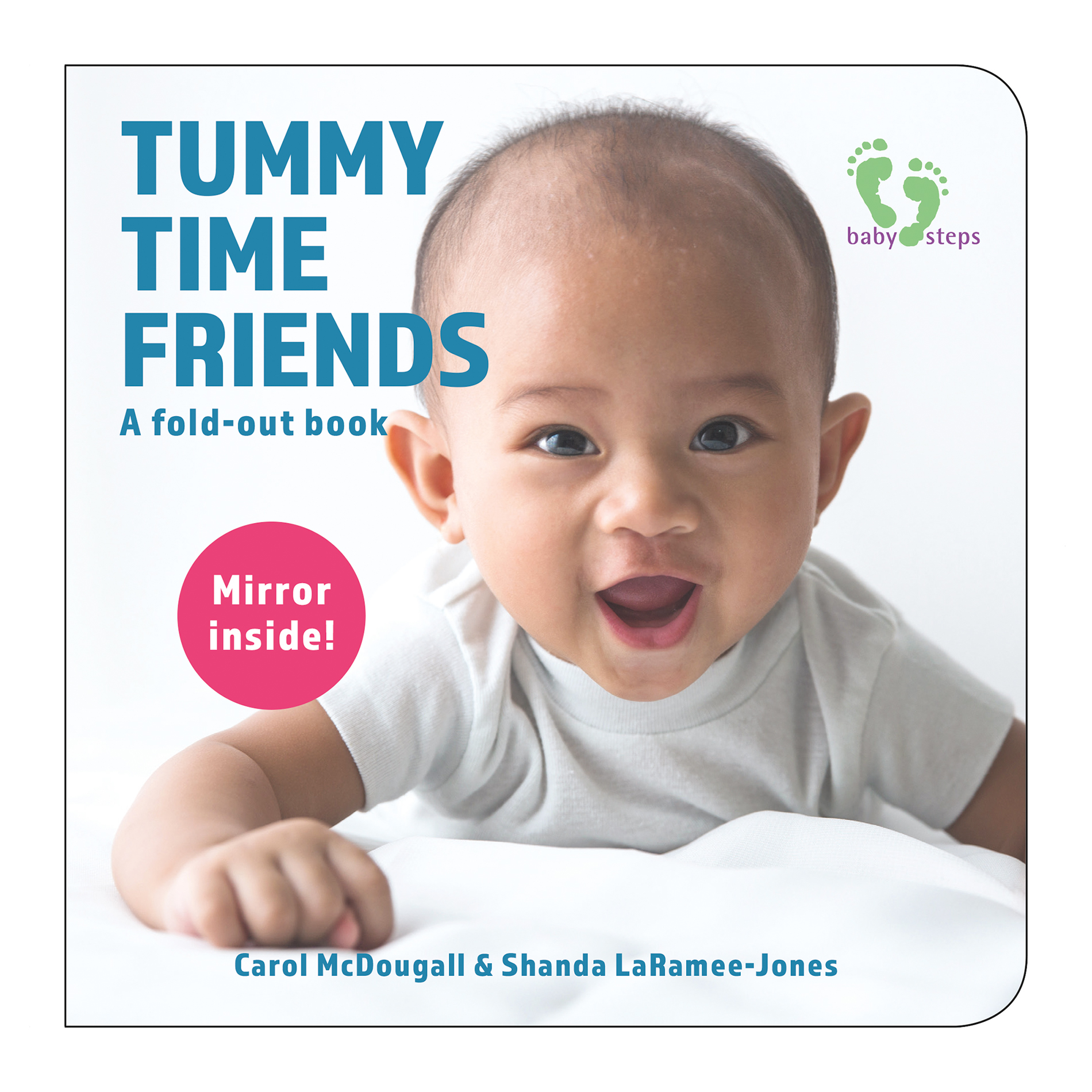 Tummy Time Friends: A fold-out book by Carol McDdougall | Goodreads