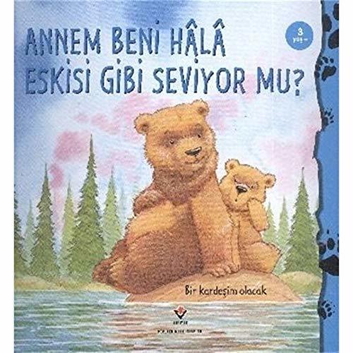 Annem Beni Hâlâ Eskisi Gibi Seviyor Mu? by Heidi Howarth | Goodreads