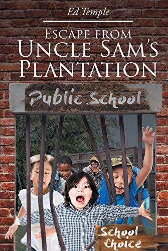 Escape from Uncle Sam’s Plantation by Ed Temple | Goodreads