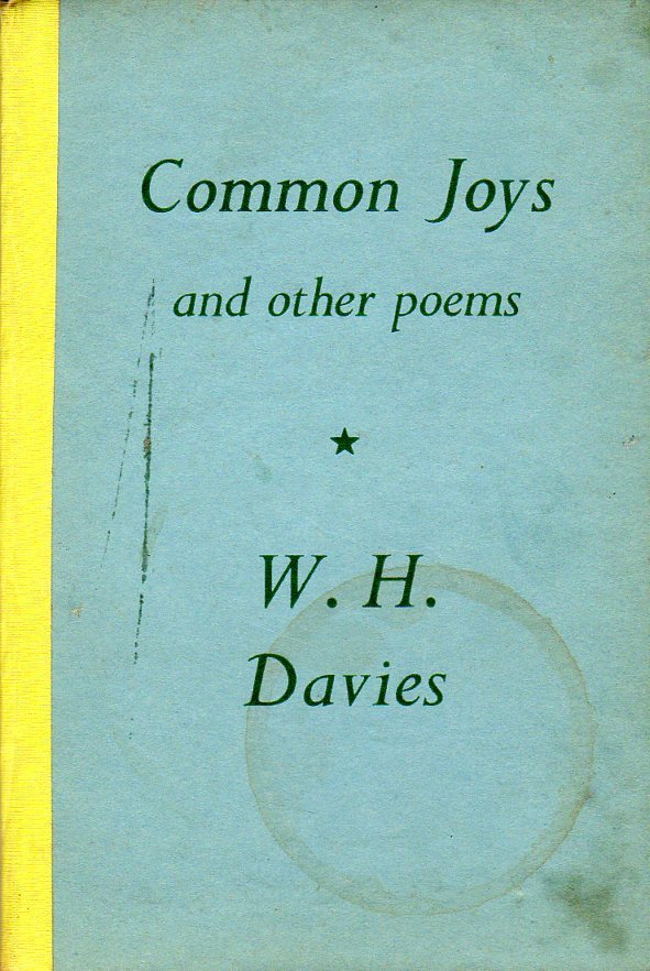 Common Joys and Other Poems by W.H. Davies | Goodreads