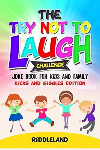 The Laugh Challenge: Joke Book for Kids and Family: Kicks and Giggles ...