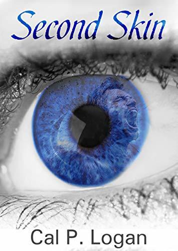 Second Skin by Cal P. Logan | Goodreads
