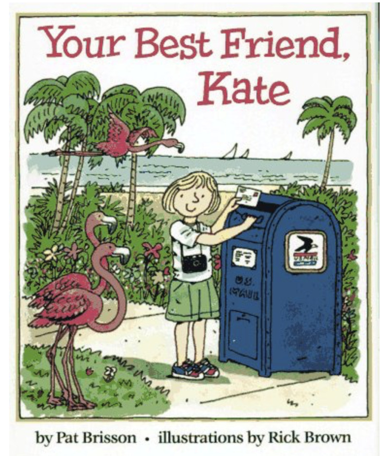 Your Best Friend, Kate by Pat Brisson | Goodreads