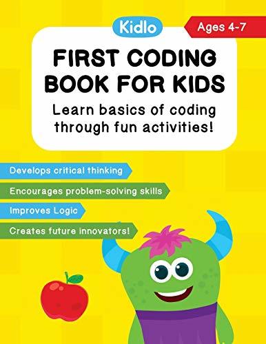 First Coding Book For Kids: Coding Games and Worksheets to Teach Little ...