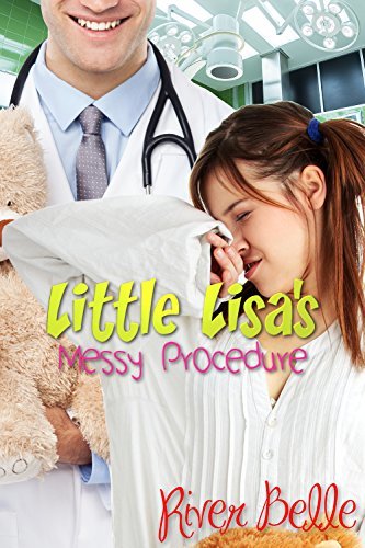 Little Lisa's Messy Procedure by River Belle | Goodreads