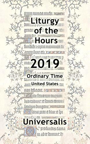 Liturgy of the Hours 2019 (USA, Ordinary Time) by Universalis ...