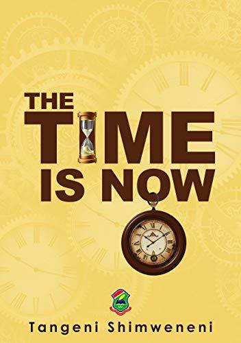 The time is now by Tangeni Shimweneni | Goodreads