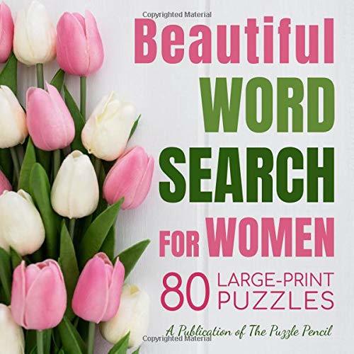 Beautiful Word Search for Women: 80 Large-Print Puzzles by A.C. Jones ...
