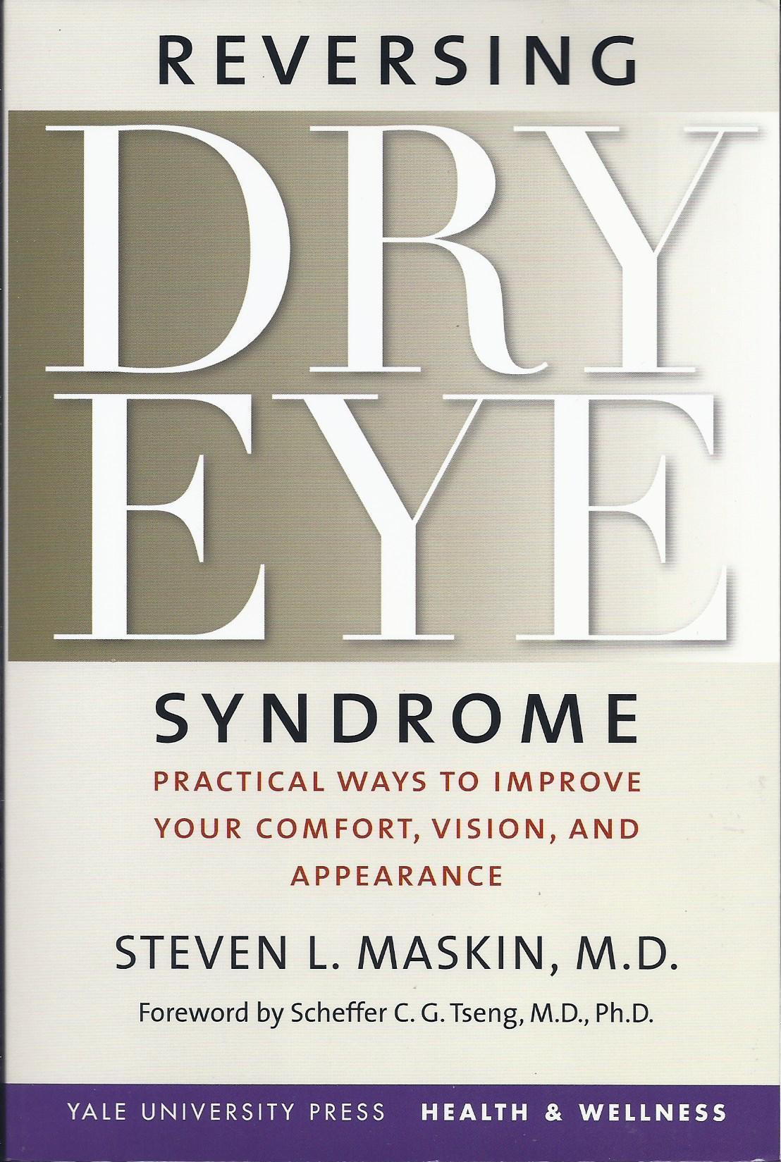 Reversing Dry Eye Syndrome: Practical Ways to Improve Your Comfort ...
