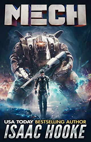 Mech by Isaac Hooke | Goodreads