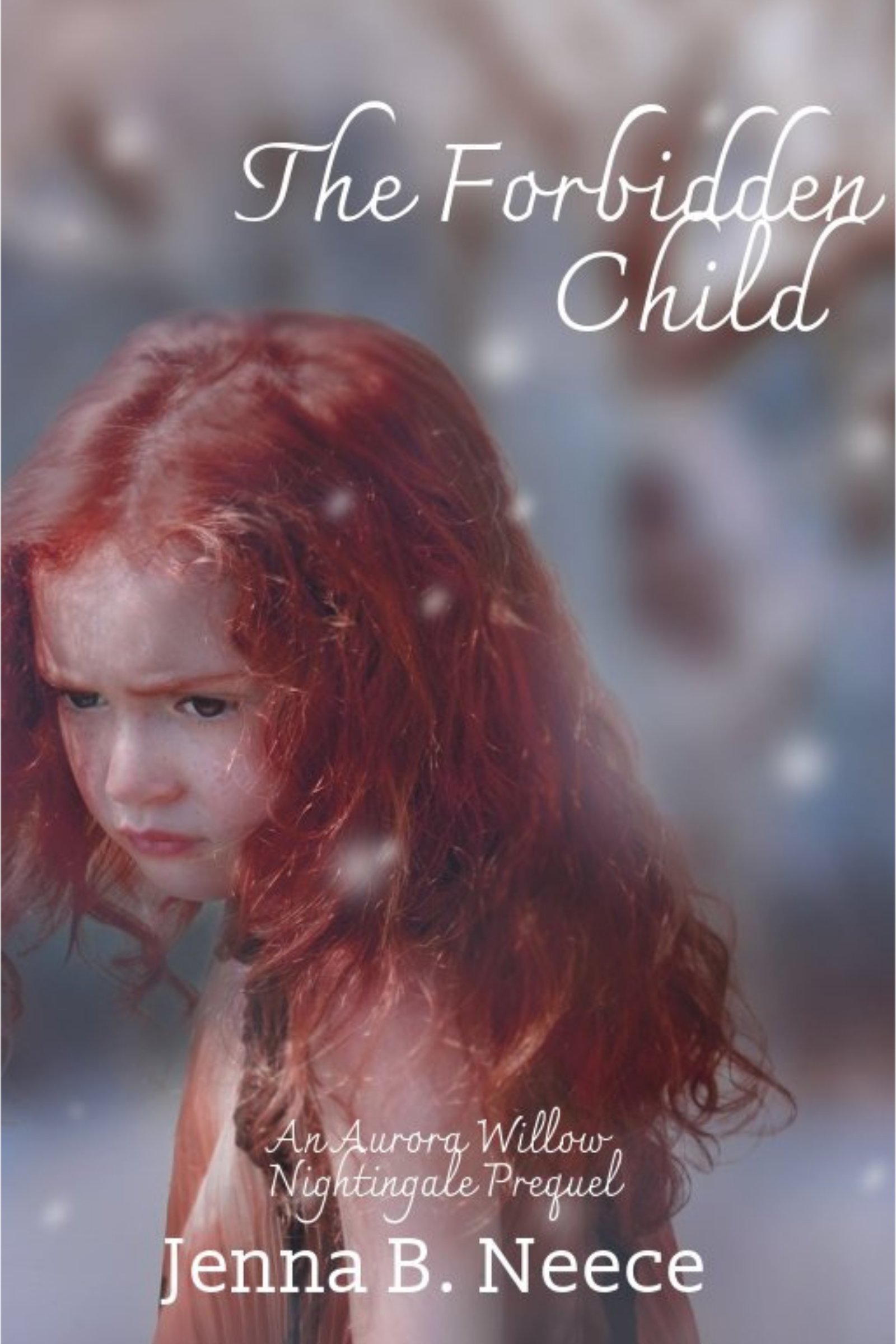 The Forbidden Child by Jenna B. Neece | Goodreads