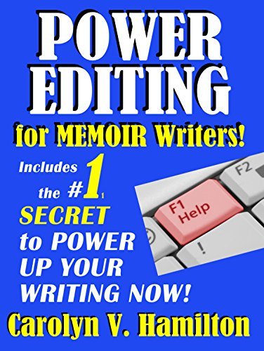 Power Editing For Memoir Writers: Includes the #1 Secret to Power Up ...