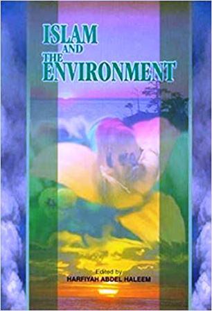 Islam and the environment by Khalid Fazlul | Goodreads