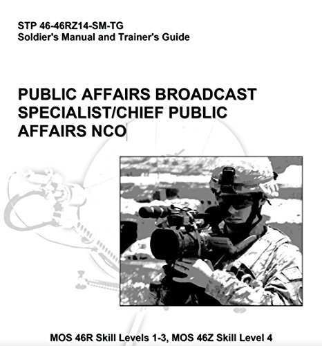 STP 46-46RZ14-SM-TG Soldier's Manual and Trainer's Guide PUBLIC AFFAIRS ...