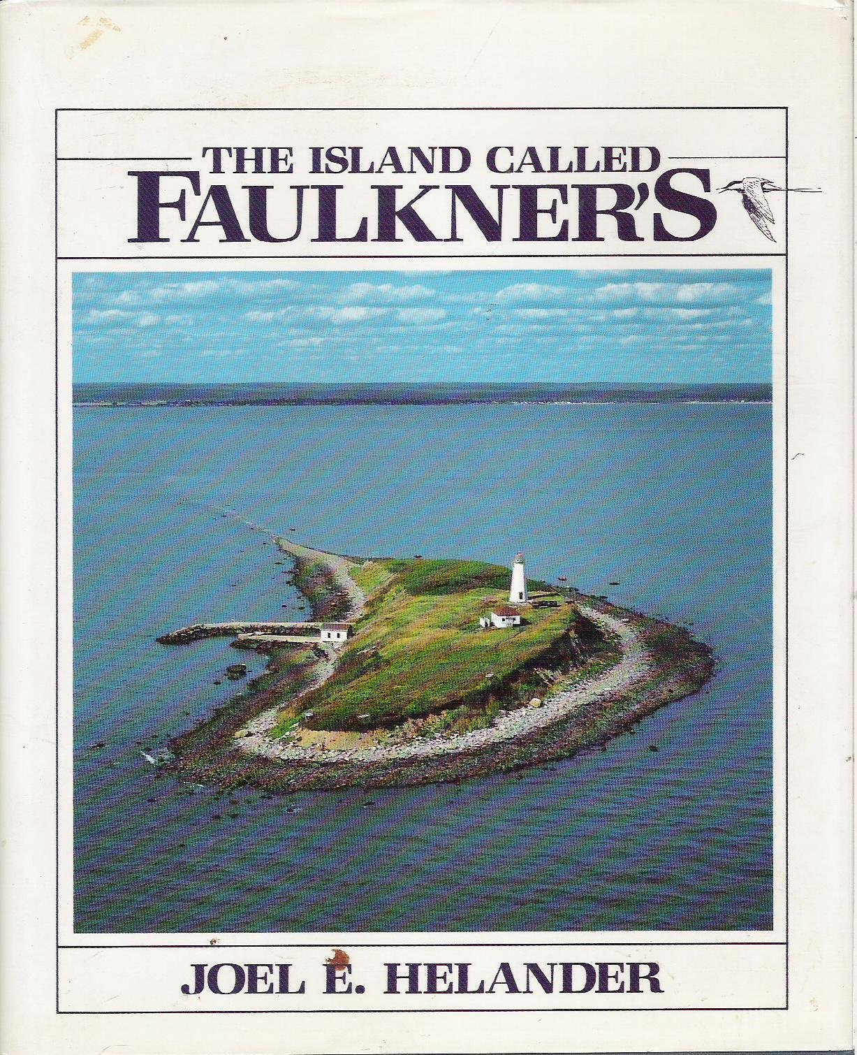The Island Called Faulkner's by Joel E. Helander | Goodreads
