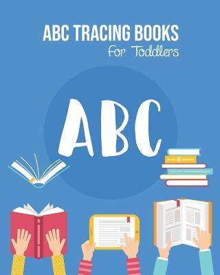 ABC Tracing Books For Toddlers: Preschoolers And Kids. Coloring And ...