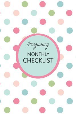 Pregnancy Monthly Checklist: Baby and Pregnancy To Do List, Before Baby ...