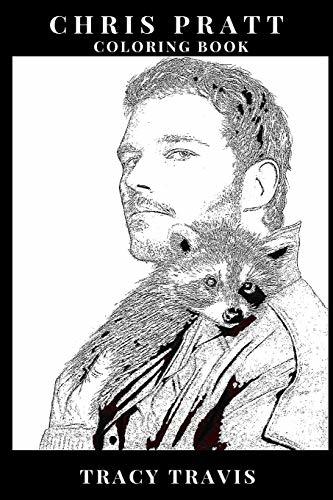Chris Pratt Coloring Book: Legendary Star-Lord from Guardians and ...
