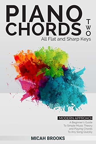 Piano Chords Two: A Beginner’s Guide To Simple Music Theory and Playing ...