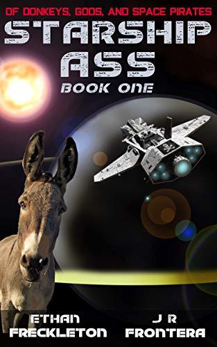 Of Donkeys, Gods, and Space Pirates: The Adventures of Harold the ...