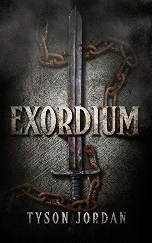 Exordium by Tyson Jordan | Goodreads