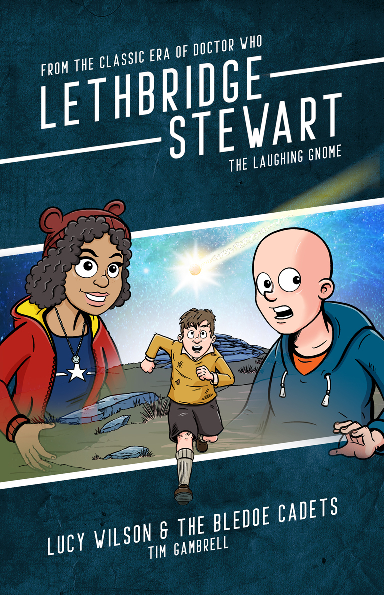 Lethbridge-Stewart: The Laughing Gnome - Lucy Wilson & the Bledoe ...