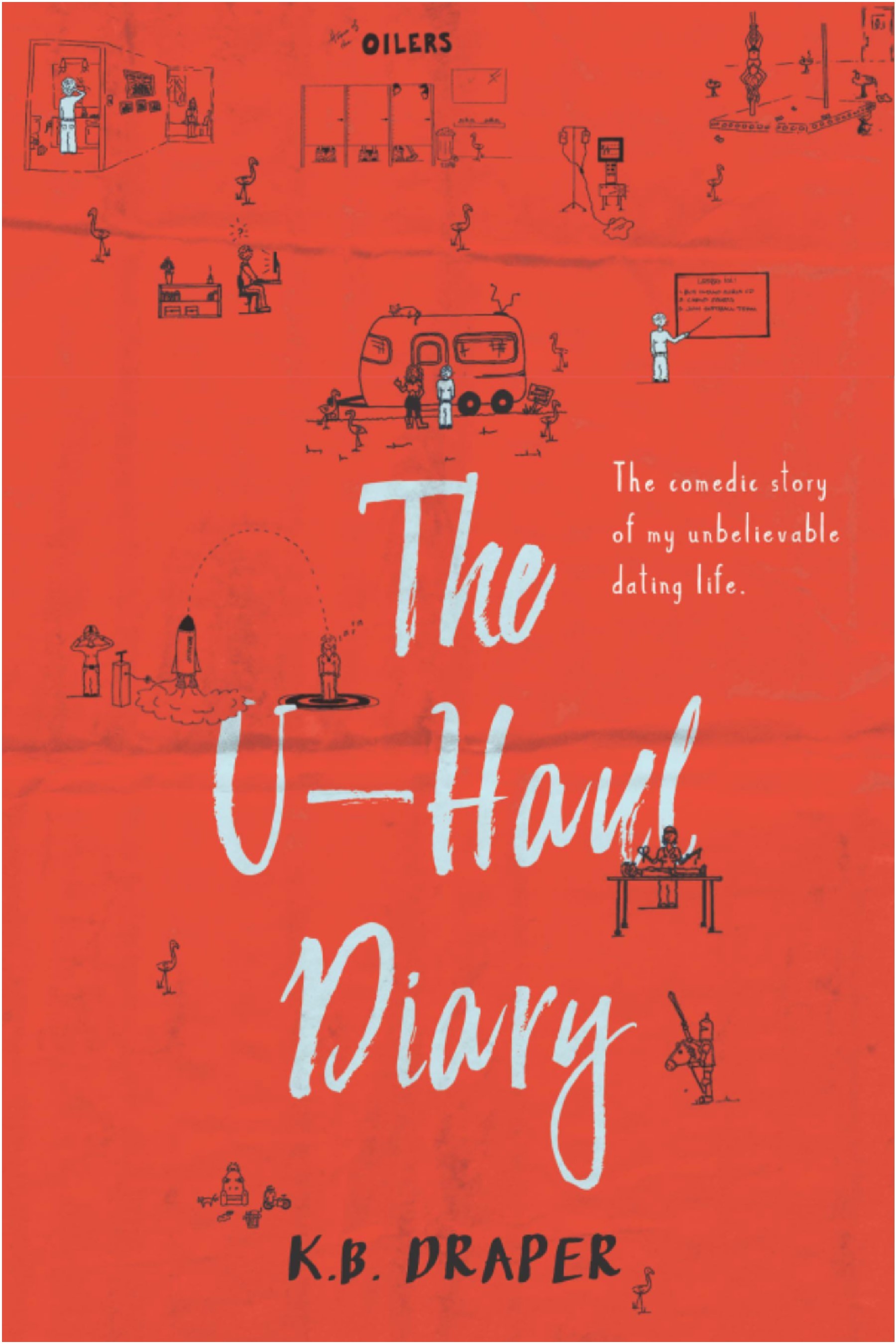 The U-Haul Diary by K.B. Draper | Goodreads