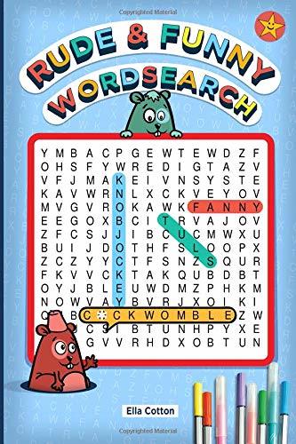 Rude and Funny Word Search: A Sweary Puzzle Book that's as Rude as F*ck ...