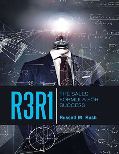R3r1: The Sales Formula for Success by Russell Rush | Goodreads