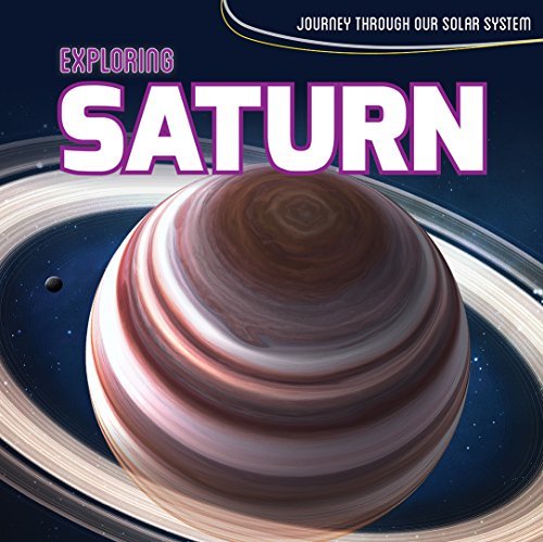 Exploring Saturn (Journey Through Our Solar System) by Mary Austen ...