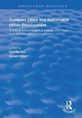 Compact Cities and Sustainable Urban Development: A Critical Assessment ...
