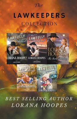 The Lawkeepers Collection by Lorana Hoopes | Goodreads